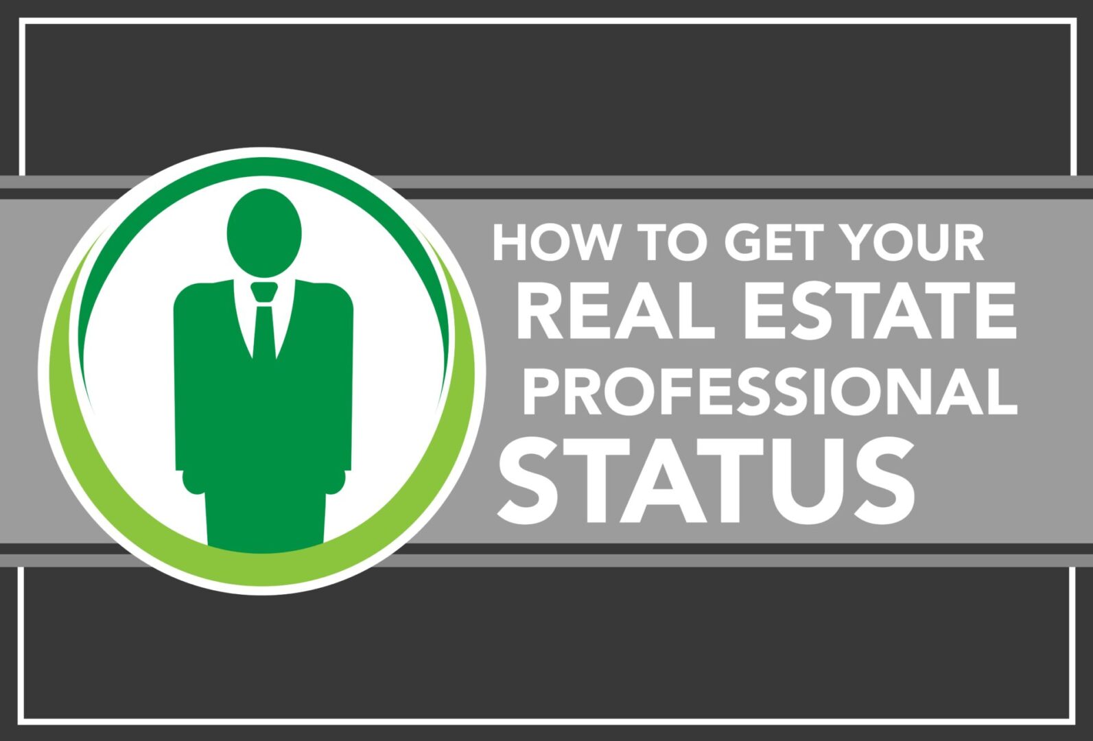 Real Estate Professional Status: Qualify & Save on Taxes